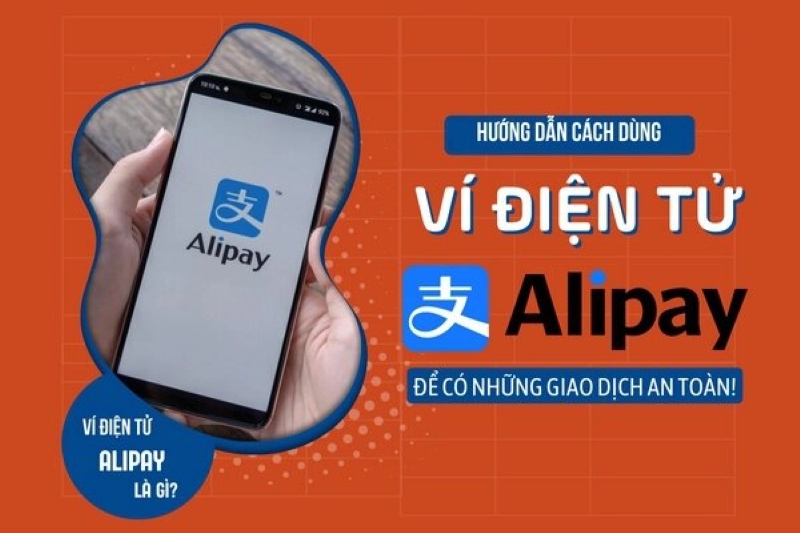 Alipay là gì? Cách sử dụng alipay sao cho hiệu quả nhất